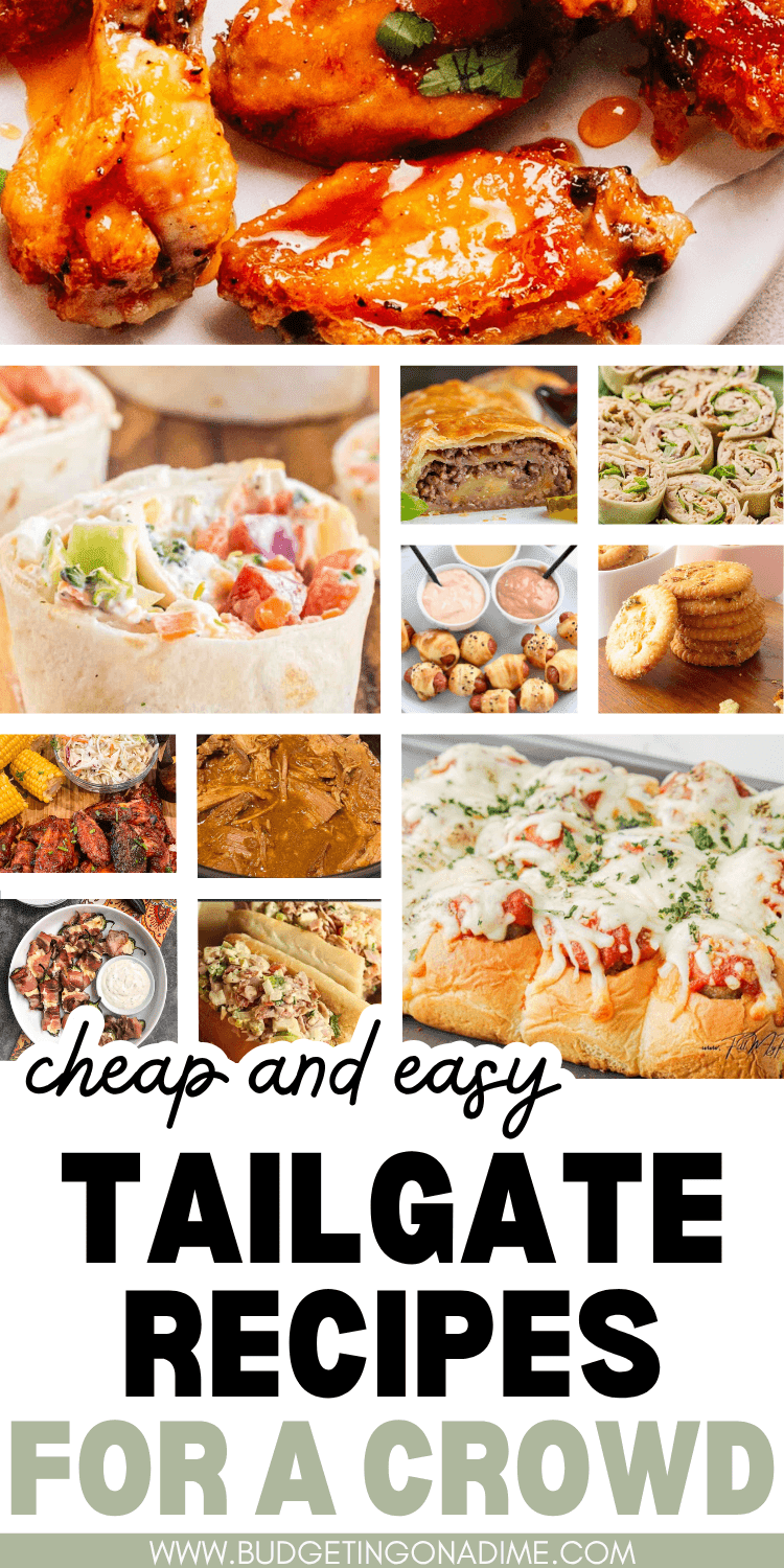 Tailgate Food for a Crowd (on a Budget!) - Budgeting on a Dime